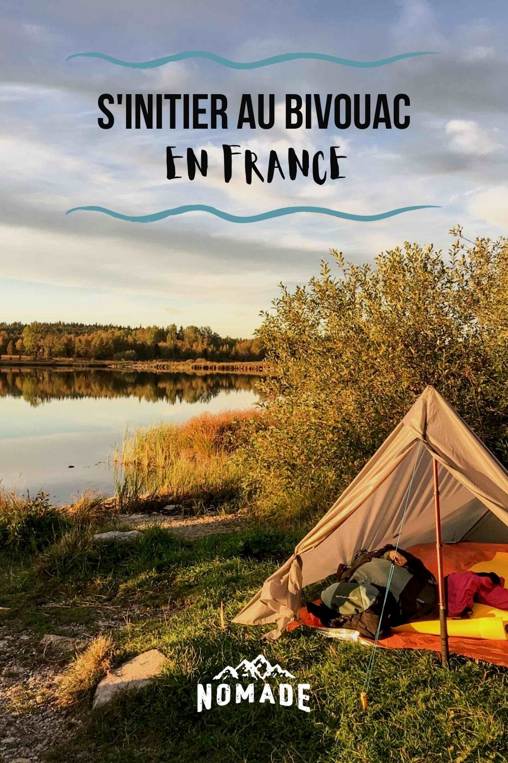 S'initier au bivouac en France - Nomade